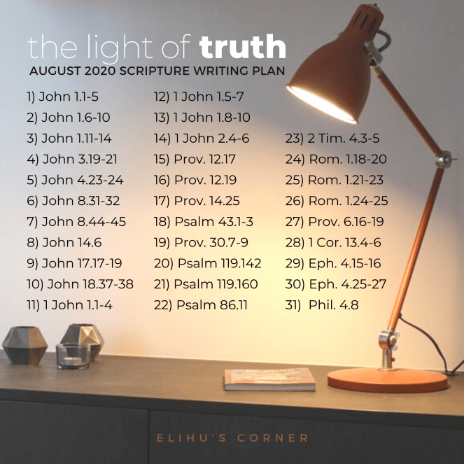 The Light of Truth: August 2020 Scripture Writing Plan – Elihu's Corner