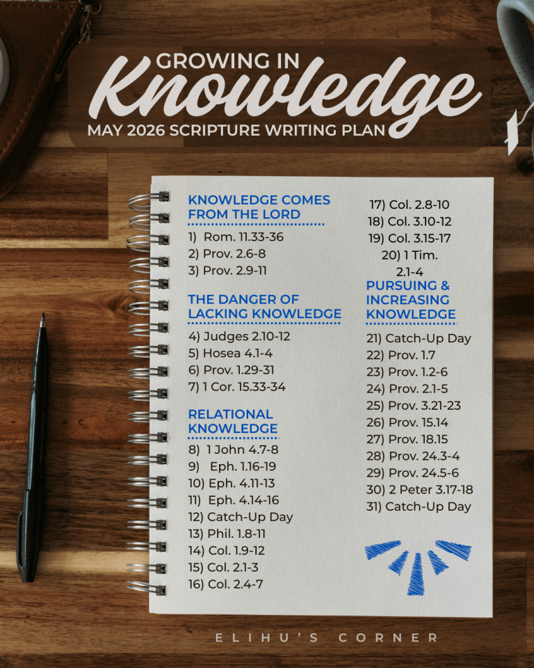 Growing in Knowledge: May 2026 Scripture Writing Plan – Elihu's Corner